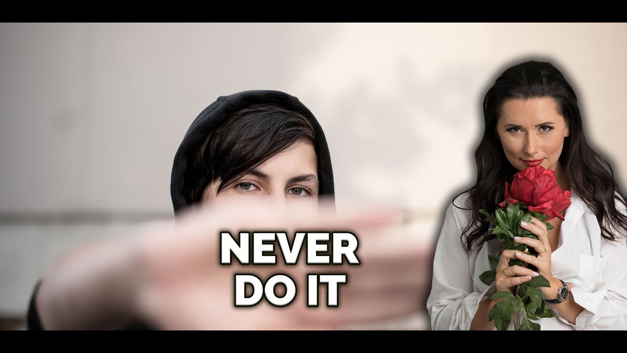 Never Do It!